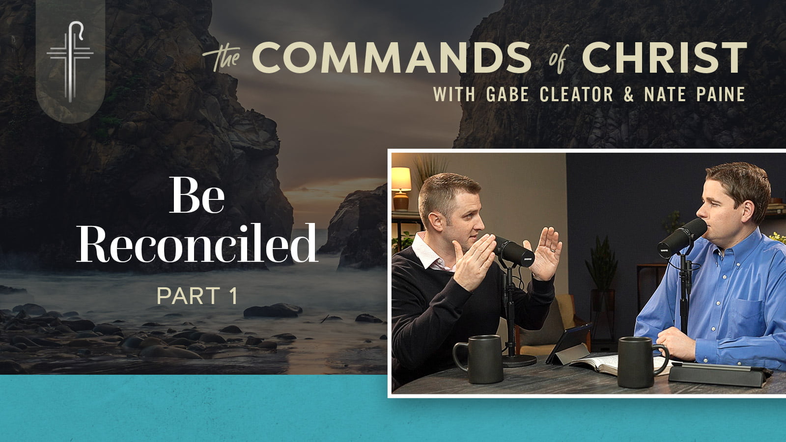 Be Reconciled — Part 1 - Institute in Basic Life Principles