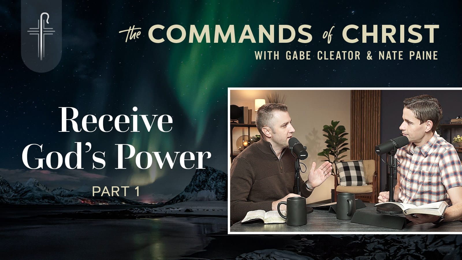 Receive God's Power: Part 1 - Institute in Basic Life Principles