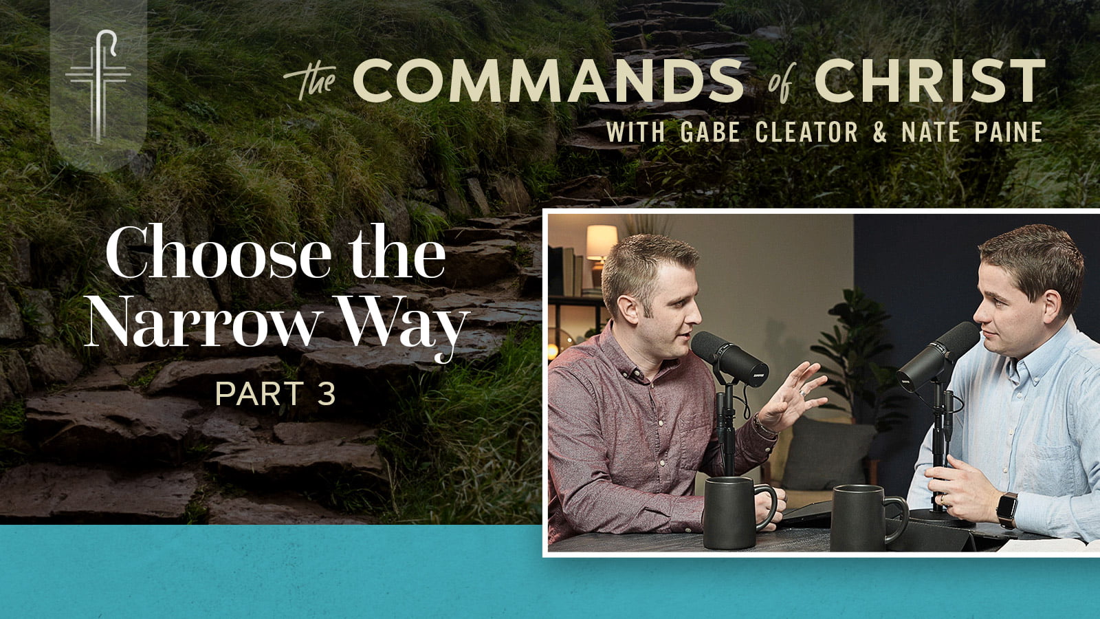 Choose the Narrow Way — Part 3 - Institute in Basic Life Principles