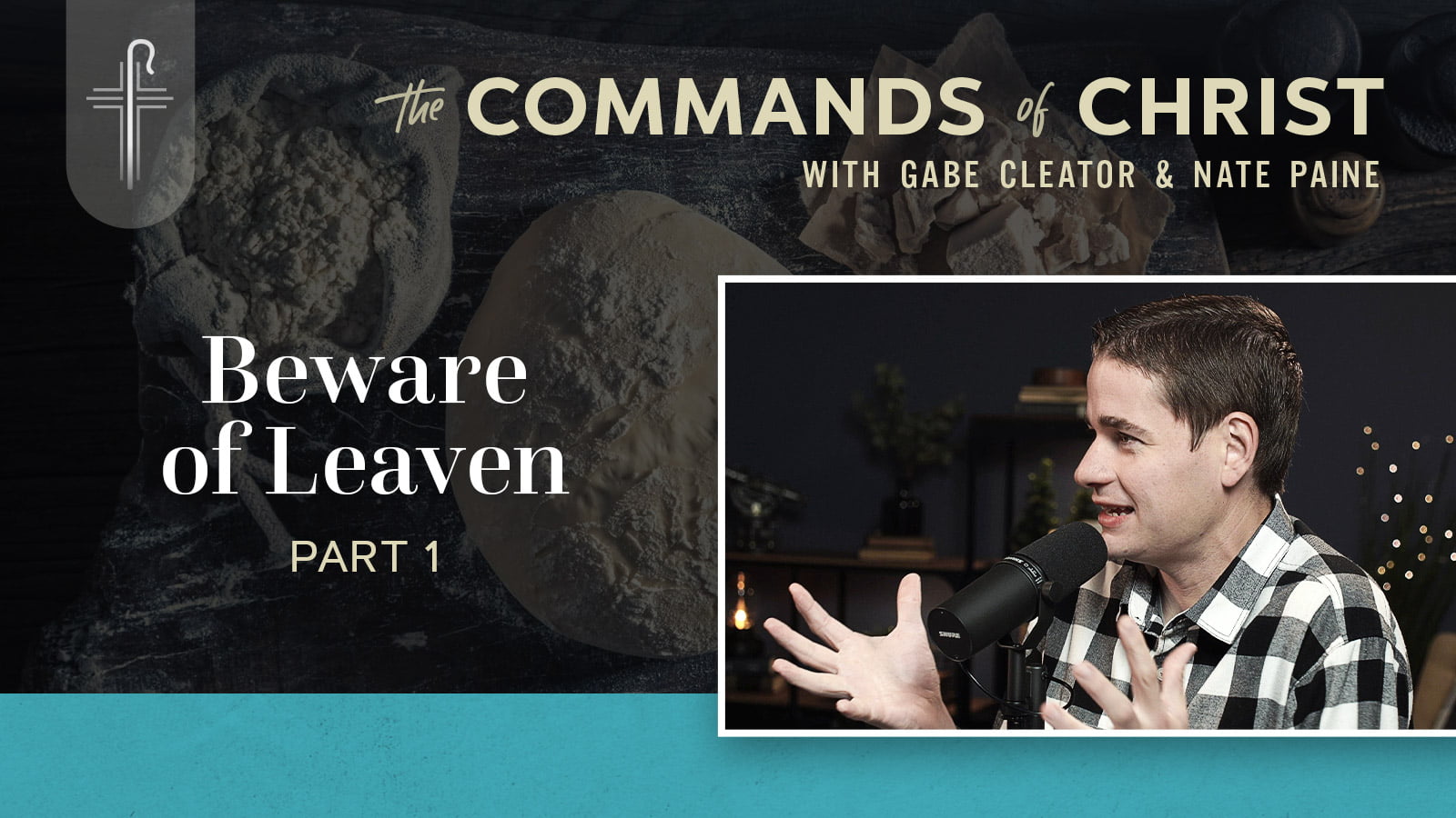 Beware of Leaven — Part 1 - Institute in Basic Life Principles