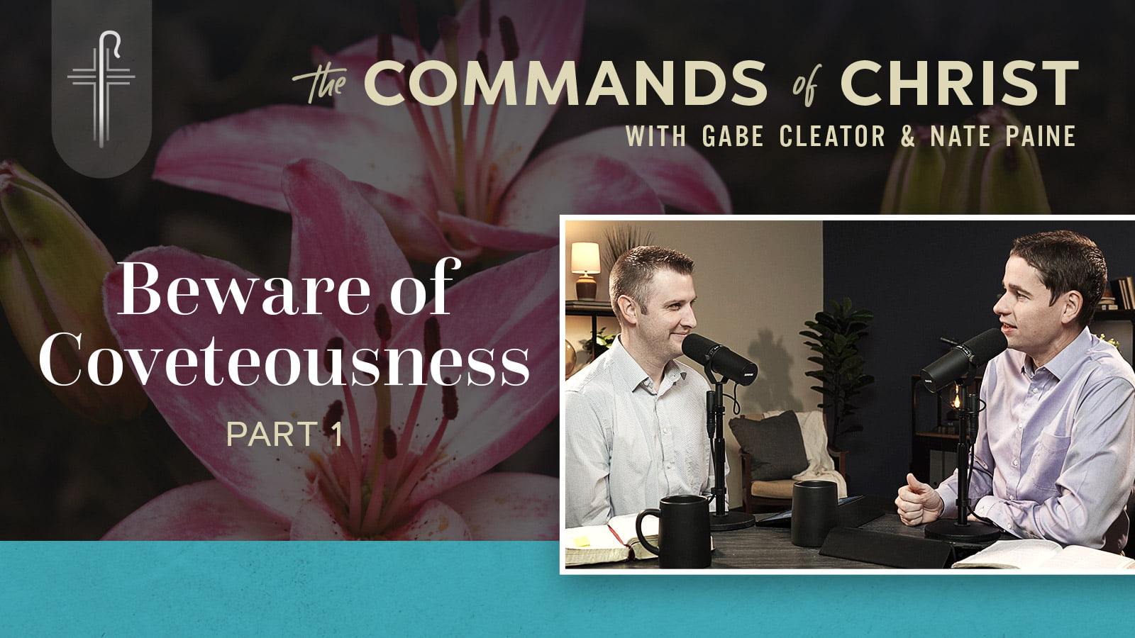 Beware of Covetousness: Part 1 - Institute in Basic Life Principles