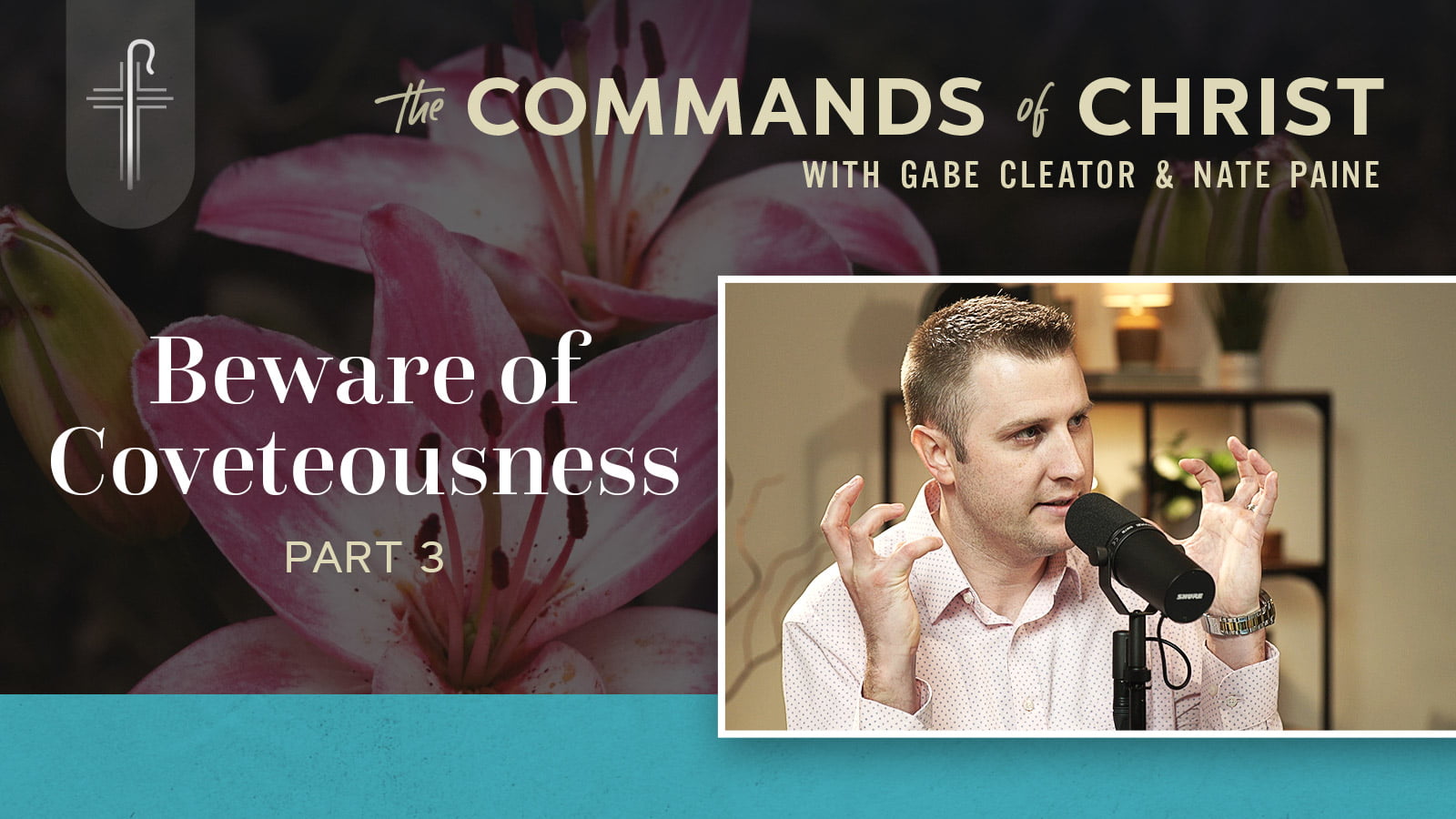 Beware of Covetousness: Part 3 - Institute in Basic Life Principles