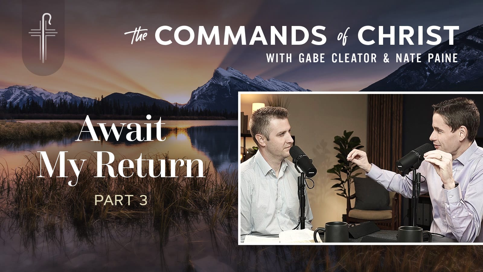 Await My Return: Part 3 - Institute in Basic Life Principles